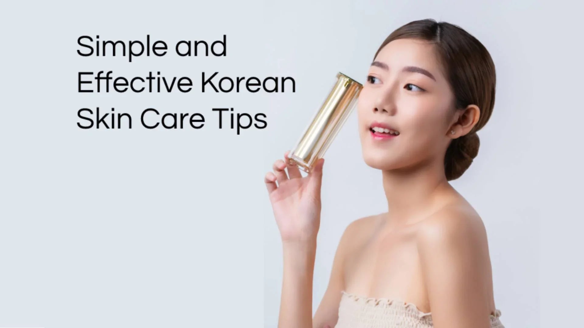Simple and Effective Korean Skin Care Tips – ECO SHOP U.S.A